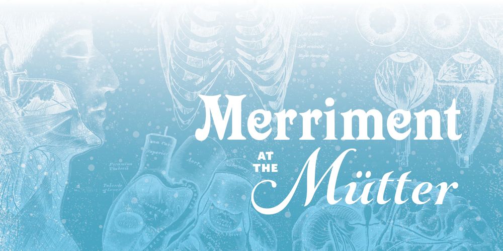 Merriment at the Mütter